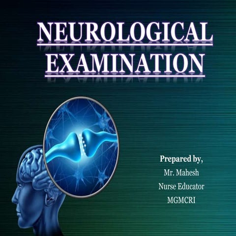 EXAMINATION OF THE CENTRAL NERVOUS SYSTEM | PPT