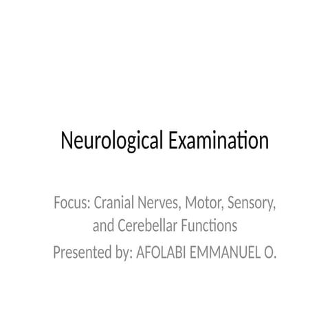 EXAMINATION OF THE CENTRAL NERVOUS SYSTEM | PPT