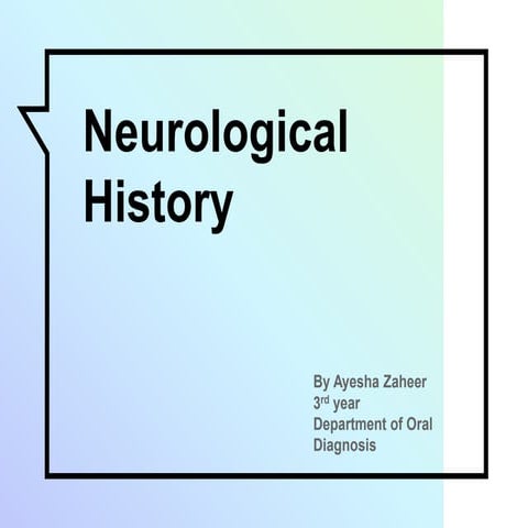 Neurological history on dental chair | PPTX
