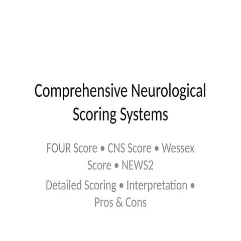 Neurological_Scores_Detailed_PPT_v2.pptx