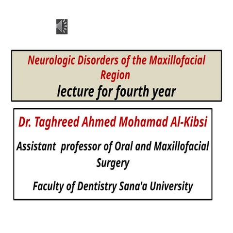 Neurologic Disorders of the maxillofacial region 22.pptx