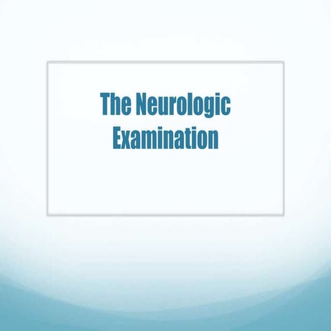 Neurologic Examination | PPT