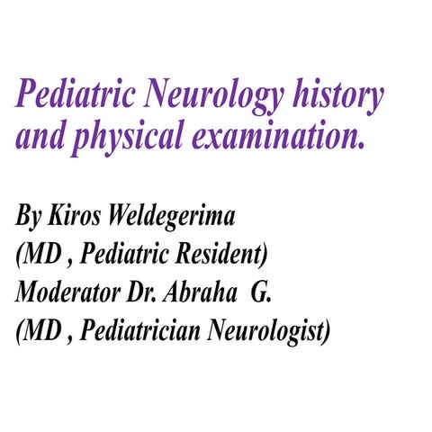 Paediatric Assessment in Physiotherapy.pptx