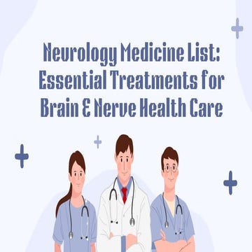 Neurology Medicine List Essential Treatments for Brain & Nerve Health ...