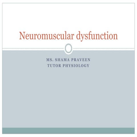 Neuromuscular dysfunction.pptx