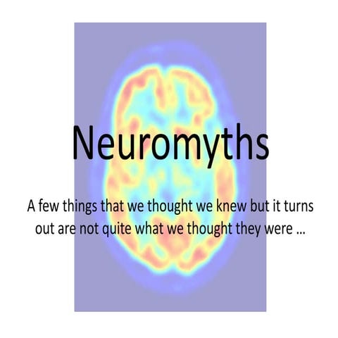 Neuromyths | PPTX | Nutrition | Healthy Living