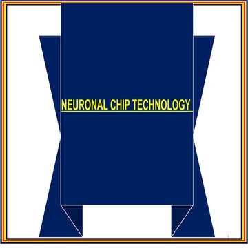 NEURONAL CHIP TECHNOLOGY.pptx created on feb 2026 and not final ppt ...