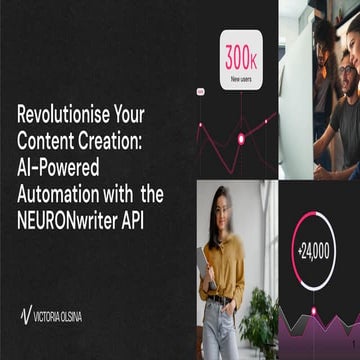NeuronWriter GPT: AI SEO Automation With Custom Workflows & NEURONwriter API | PDF