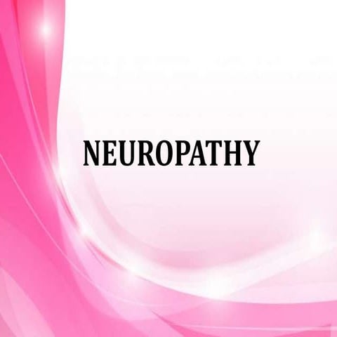 Neuropathy | PPTX