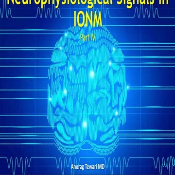 Neurophysiological signals in IONM part IV | PPTX