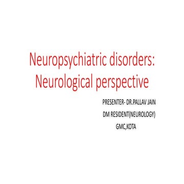 Neuropsychiatric disorders | PPTX
