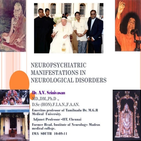 Neuropsychiatric manifestations in neurological disorders | PPT
