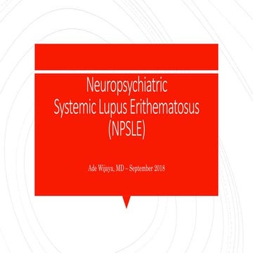 Neuropsychiatric Systemic Lupus Erythematosus | PPTX