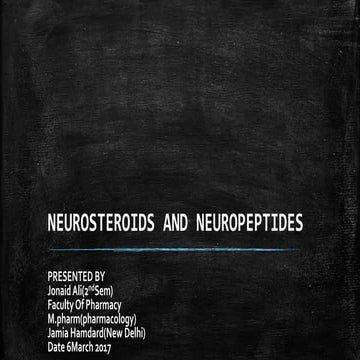 Neurosteroids and neuropeptides | PPTX