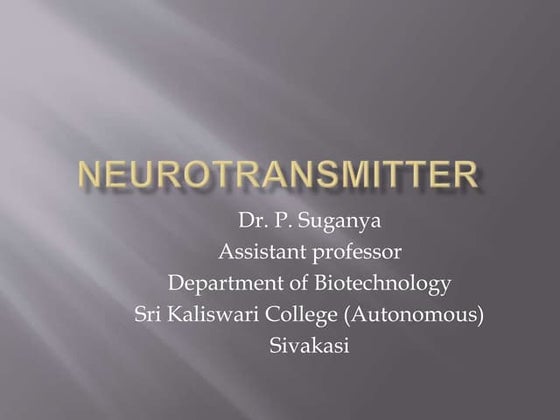 Neurotransmitter ppt | PPTX | Brain and Nervous System Disorders | Diseases and Conditions