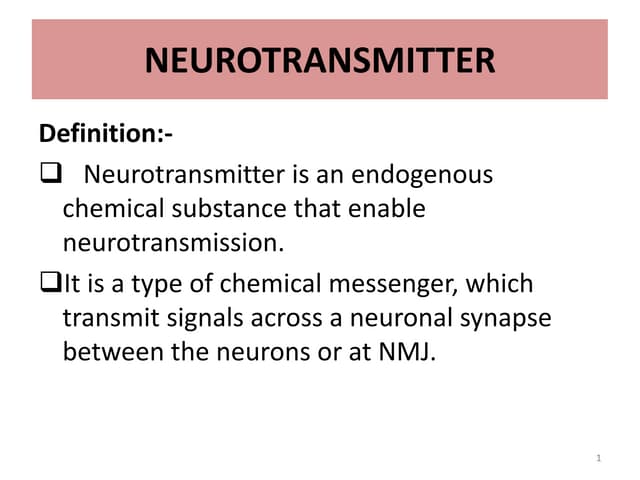 Neurotransmitter ppt | PPTX