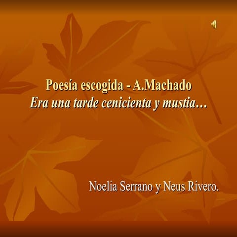 Es una tarde mustia y desabrida Neus Y Noelia | PPT