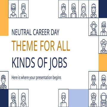 Neutral Career Day Theme for All Kinds of Jobs by Slidesgo.pptx