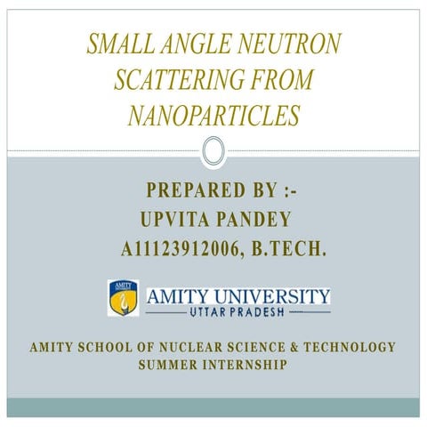 Neutron scattering from nanoparticles | PPTX
