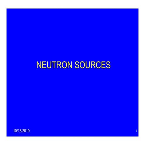 Introduction to neutron sourcec and their production | PDF