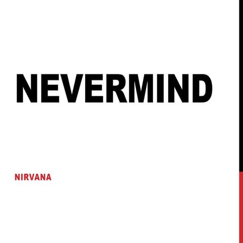 Nevermind | PPTX