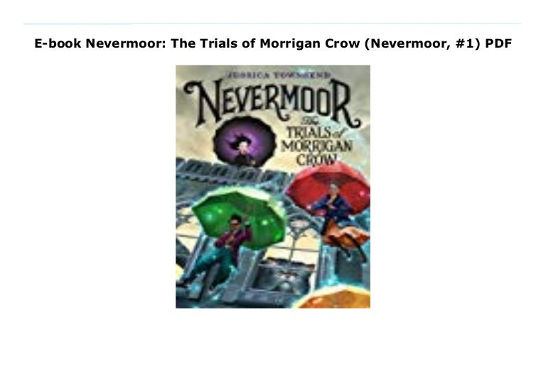Synopsis of nevermoor the trials of morrigan crow - paperasev