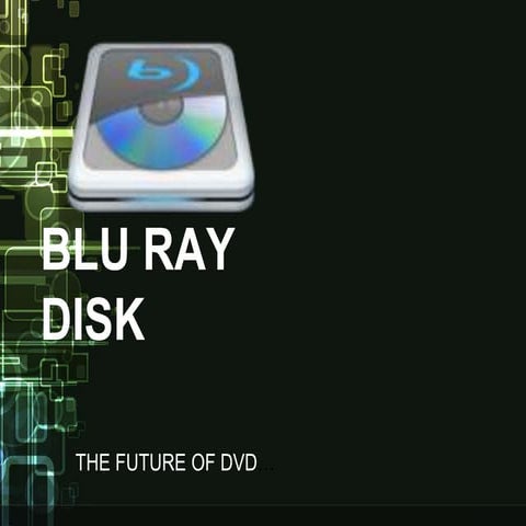 BLU - Ray Disk Ppt | PPTX | Home Entertainment Systems | Consumer Electronics