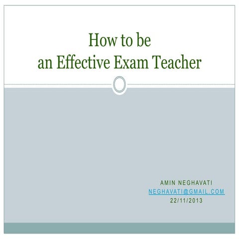 How to be an effective exam teacher | PPSX