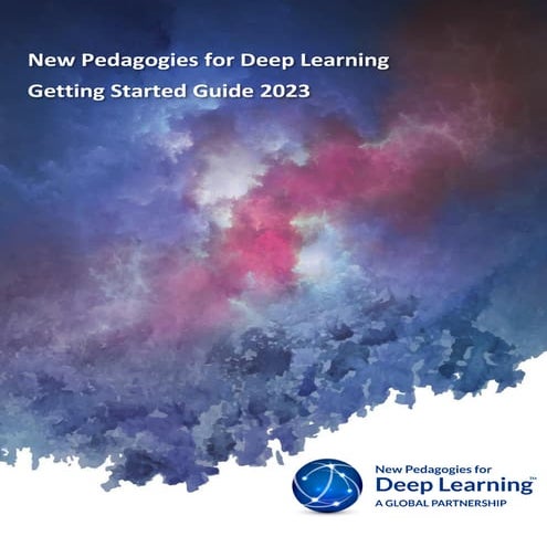 New-Pedagogies-for-Deep-Learning-Getting-Started-Guide-2023.pdf
