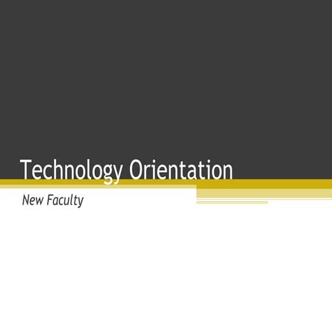 New Teacher Technology Orientation | PPT