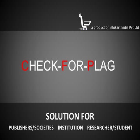 Check-for-Plag (CFP) Anti Plagiarism Software solutions for Publishers/ Researchers/ Students ...