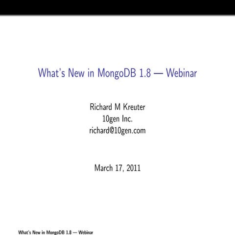 What's new in MongoDB v1.8 | PPT
