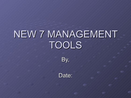 New Management Tools | Total Quality Management | PPT