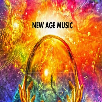 New Age Music | PPTX | Inspirational/New Age Music | Music