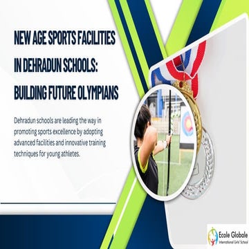 New Age Sports Facilities in Dehradun Schools Building Future Olympians.pdf