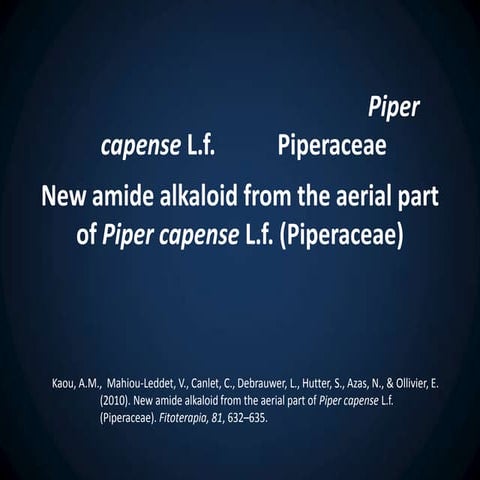 New amide alkaloid from the aerial part of piper capense l.f ...