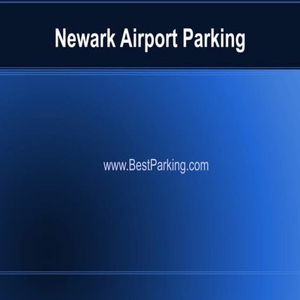 Newark Airport Parking | PPT