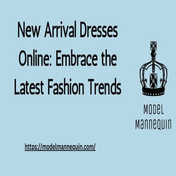 New Arrival Dresses Online Embrace the Latest Fashion Trends.pdf
