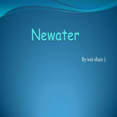 Weishan Newater powerpoint | PPT