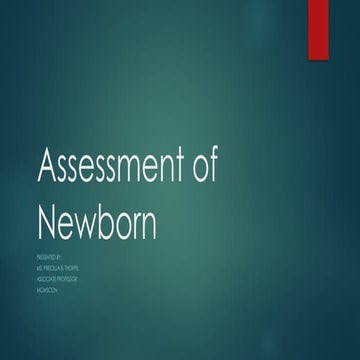Newborn Assessment in Pediatric Nursing Health | PPTX