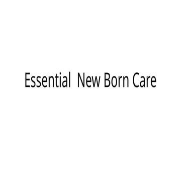 Newborn Care infogram of WHO for safe handling of the new born | PPTX