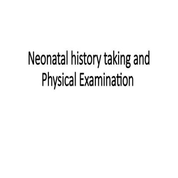 Neonatal history taking and physical examination.pptx