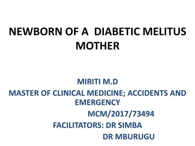Infants of diabetic mothers ( IDM) | PPTX
