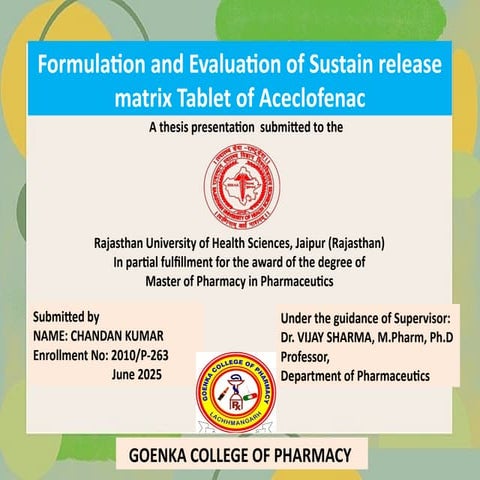 New Chandan PPT On Formulation and Evaluation of Sustain release matrix Tablet of Aceclofenac..pptx