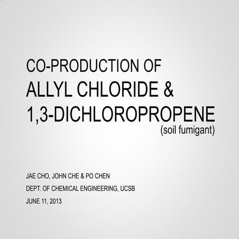 Co-production of allyl chloride & 1,3-dichloropropene (soil fumigant) | PDF