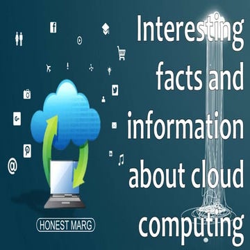 Interesting facts and information about cloud computing | PPT