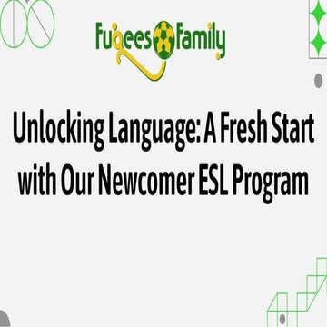 ESL Program for Newcomers - Fugees Family | PDF