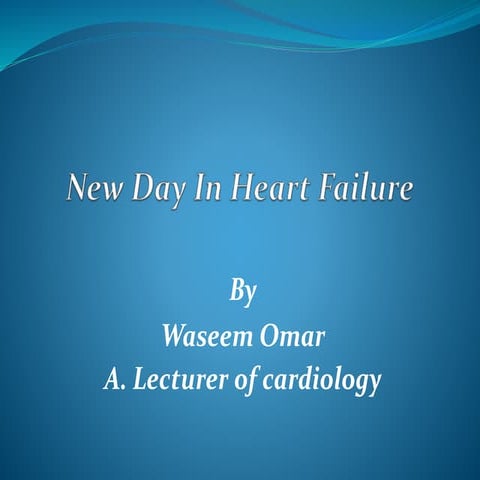 New day in heart failure | PPTX