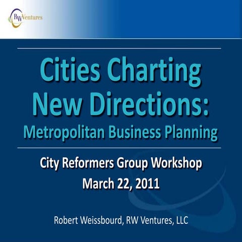 Cities Charting New Directions: Metropolitan Business Planning | PPT