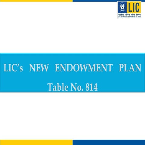 Endowment plan 814-3- LIC - Datacomp Web Technologies | PPTX